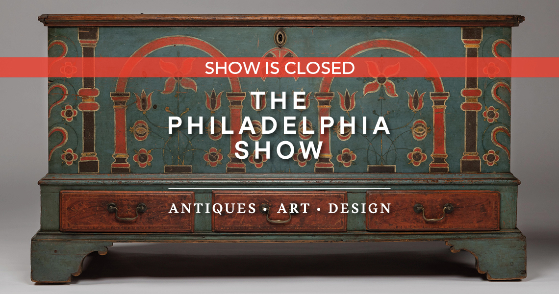 The Philadelphia Show 2020 – Antiques Art Design | Incollect